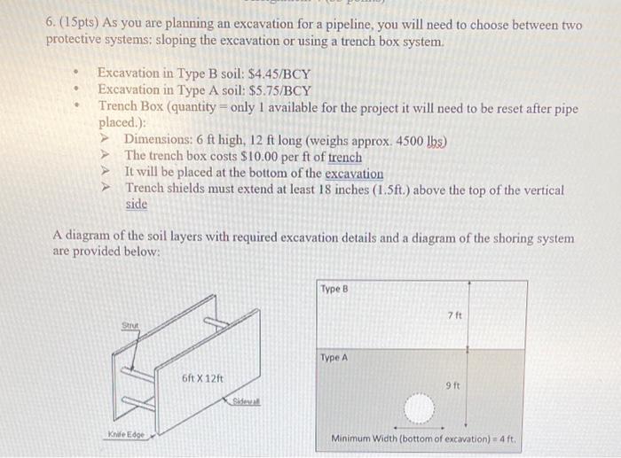 Solved 6. (15pts) As you are planning an excavation for a | Chegg.com