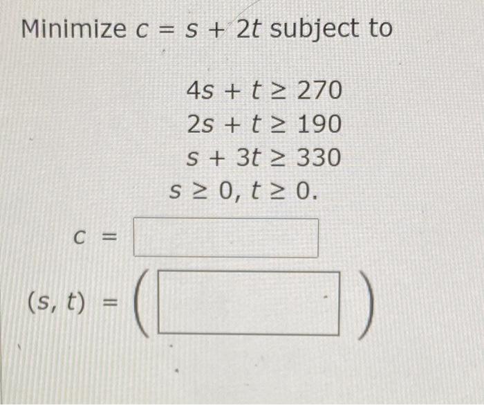 Solved Solve the given standard minimization problem using | Chegg.com