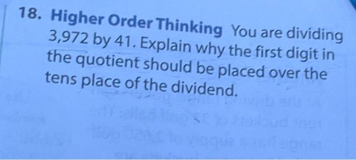 Solved 18. Higher Order Thinking You are dividing 3,972 by | Chegg.com