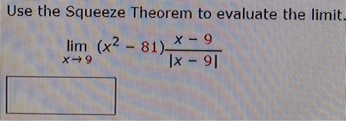 Solved Evaluate the limit using Theorem 2 as necessary. x | Chegg.com