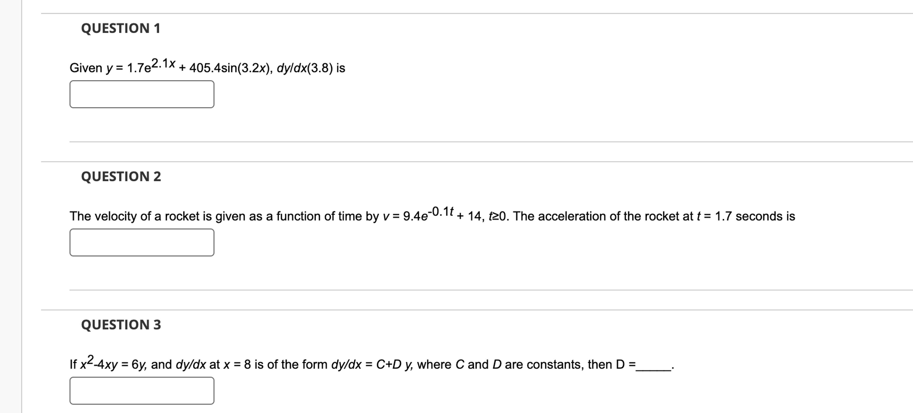 Solved QUESTION 1Given y=1.7e2.1x+405.4sin(3.2x),dydx(3.8) | Chegg.com Solved QUESTION 1Given y=1.7e2.1x+405.4sin(3.2x),dydx(3.8) | Chegg.com