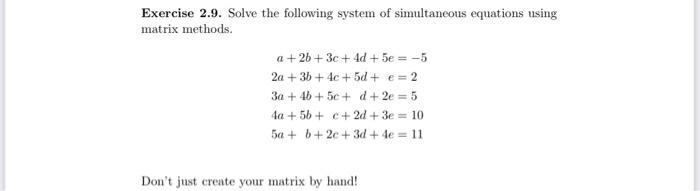 Solved Exercise 2.9. Solve the following system of | Chegg.com