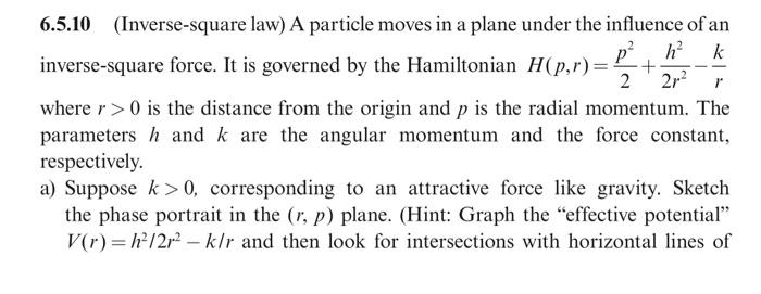 Solved 6.5.10 (Inverse-square law) A particle moves in a | Chegg.com