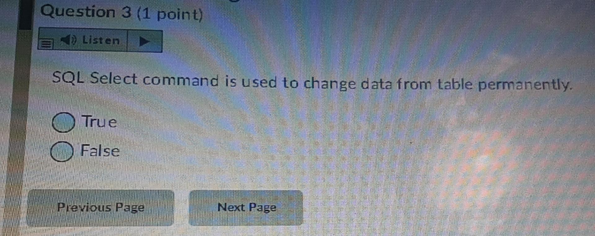 Solved Question 3 (1 point) - Listen SQL Select command is | Chegg.com