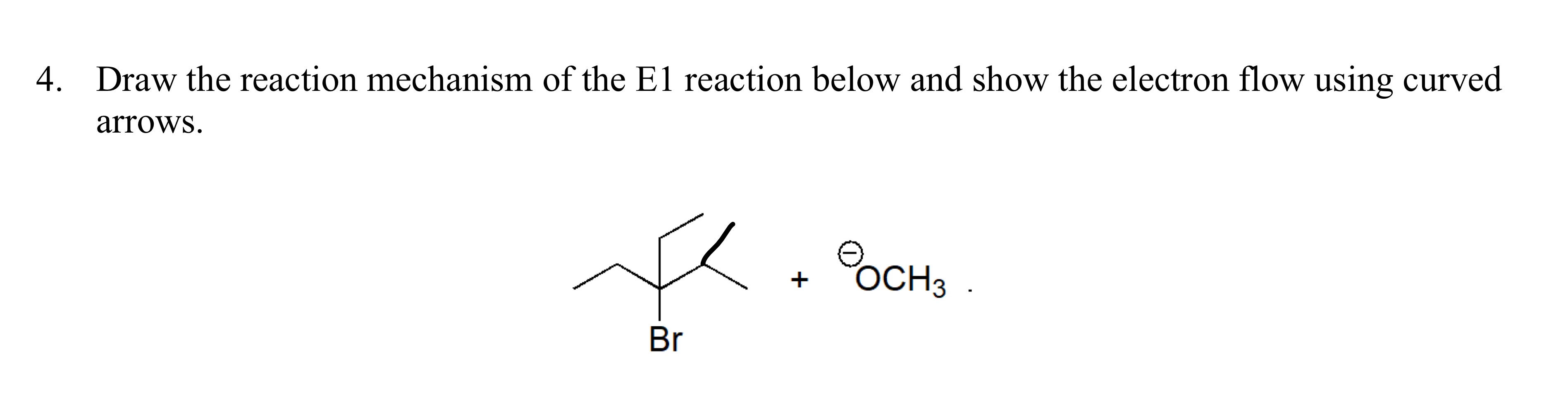 Solved Draw the reaction mechanism of the E1 ﻿reaction below | Chegg.com