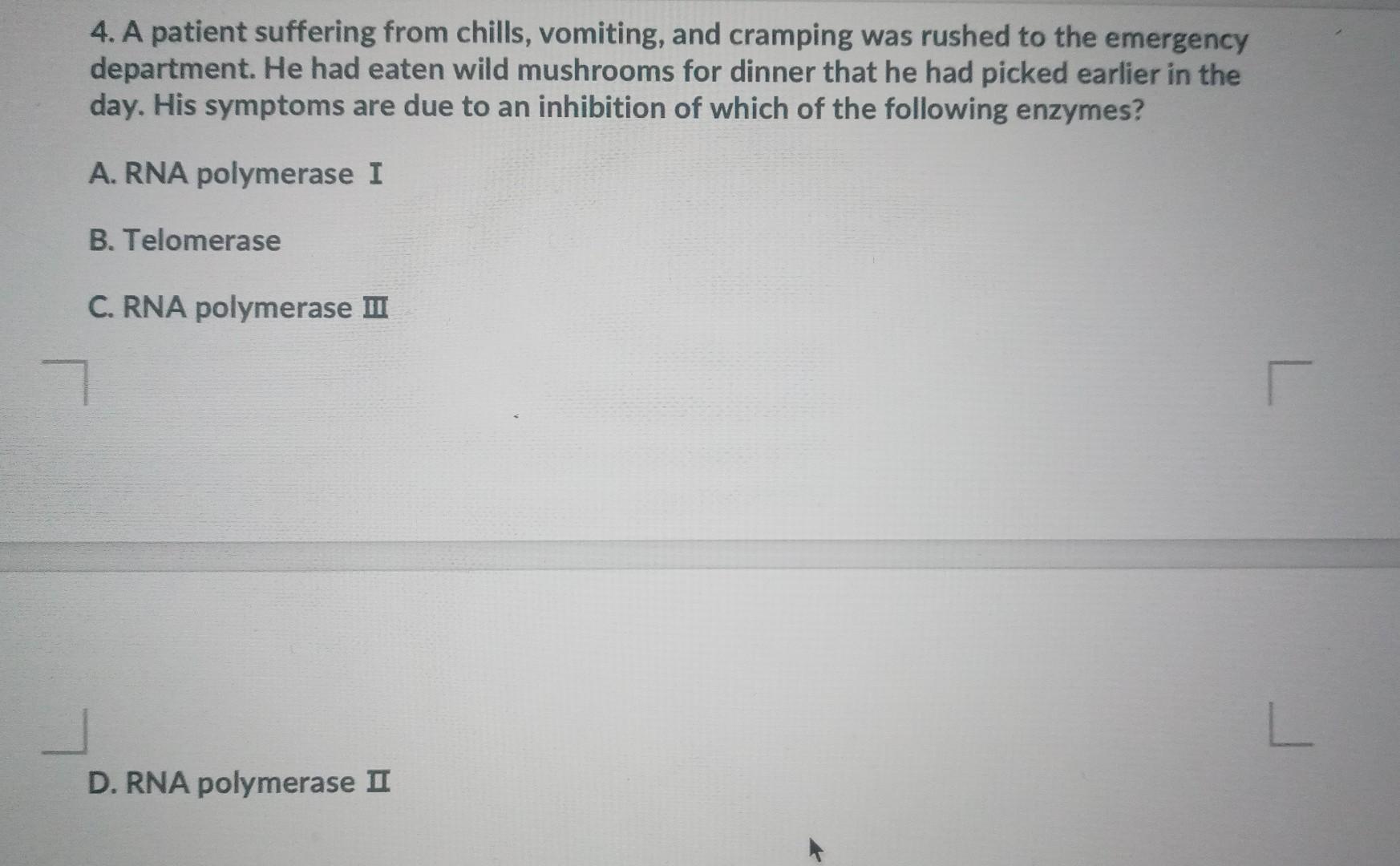 Solved 4. A patient suffering from chills, vomiting, and | Chegg.com