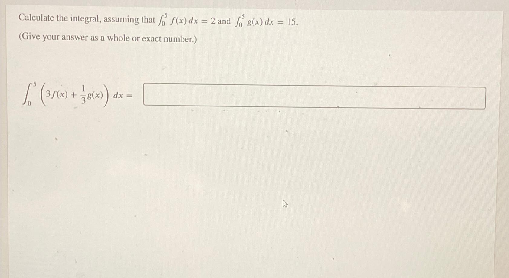 Solved Calculate the integral, assuming that ∫05f(x)dx=2 | Chegg.com