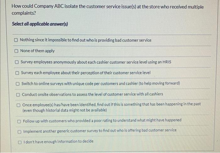 Solved How could Company ABC isolate the customer service | Chegg.com