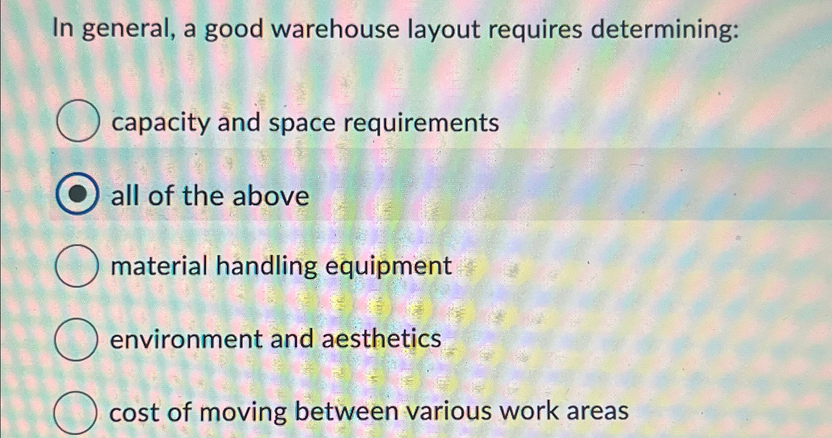 Solved In general, a good warehouse layout requires | Chegg.com