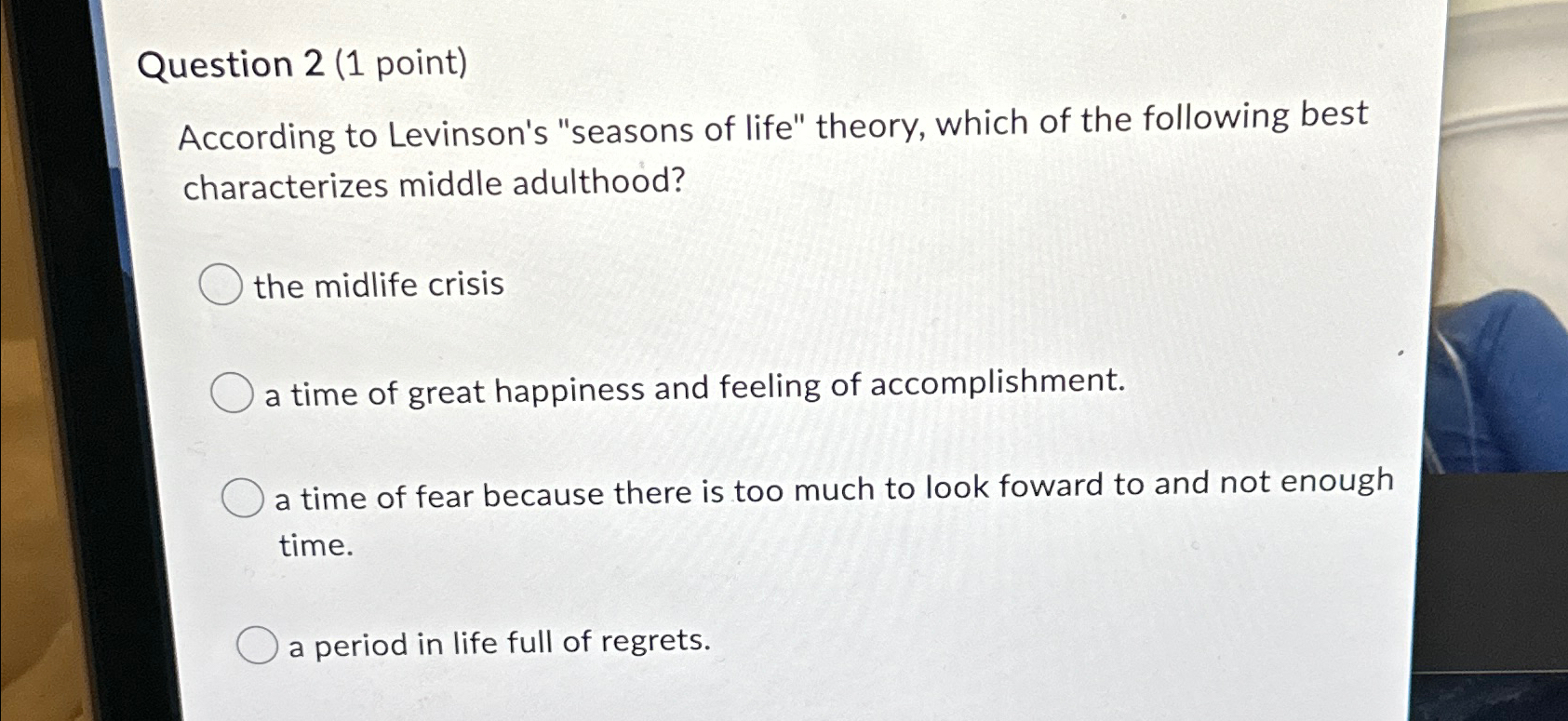 Solved Question 2 (1 ﻿point)According to Levinson's "seasons | Chegg.com