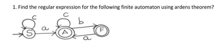 Solved 1. Find the regular expression for the following | Chegg.com