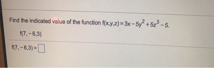 Solved Find the indicated value of the function f of a | Chegg.com