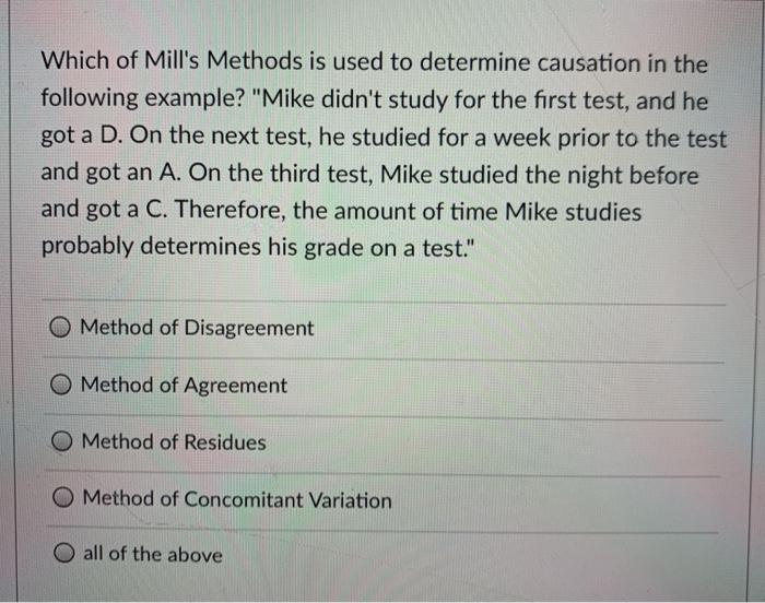 Solved Which of Mill's Methods is used to determine | Chegg.com