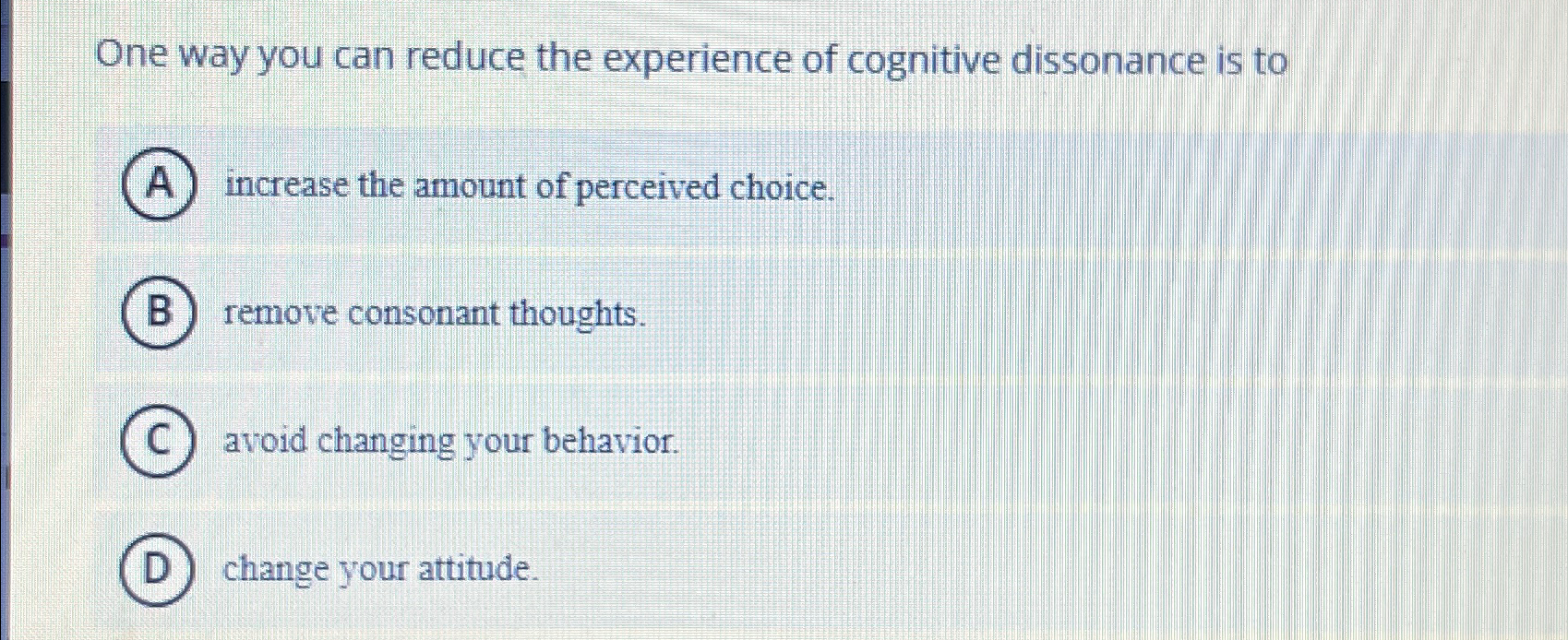 Solved One way you can reduce the experience of cognitive | Chegg.com