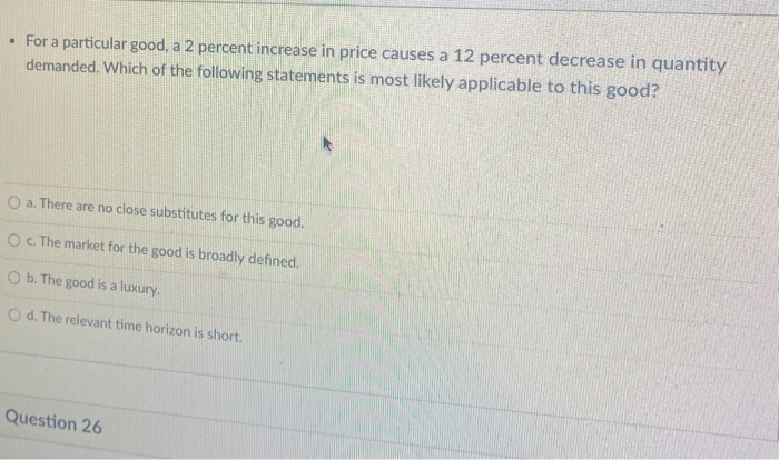 Solved For a particular good, a 2 percent increase in price | Chegg.com