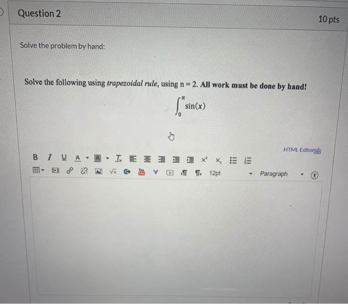 Solved Question 2 10 pts Solve the problem by hand: Solve | Chegg.com