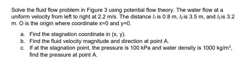 Solve the fluid flow problem in Figure 3 using | Chegg.com