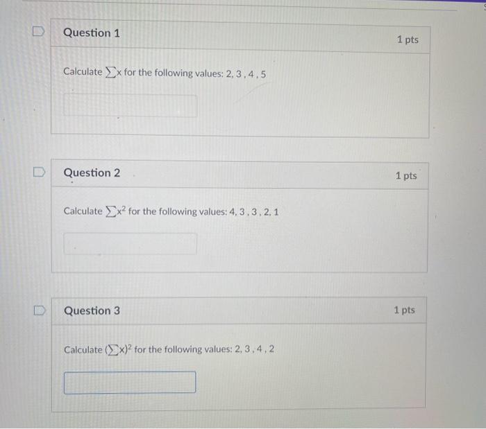 Solved Calculate ∑(X+1) for the following values: 2, 3, 4, 5 | Chegg.com Solved Calculate ∑(X+1) for the following values: 2, 3, 4, 5 | Chegg.com