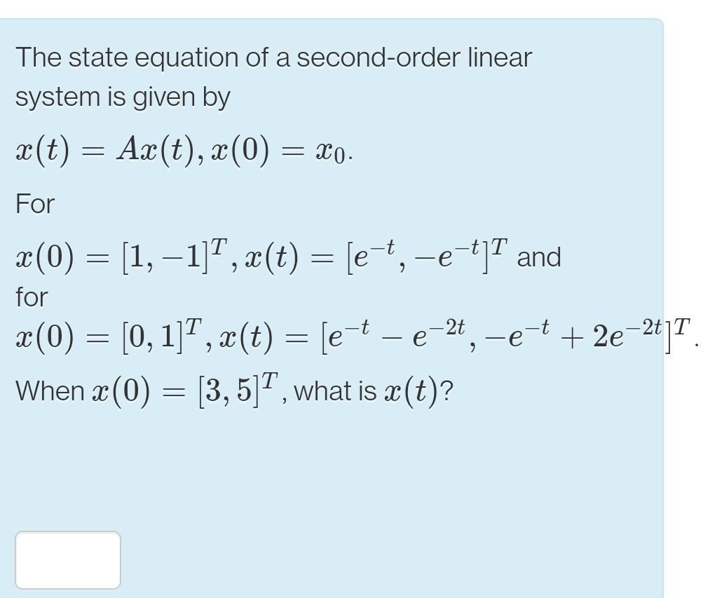 Solved The state equation of a second-order linear system is | Chegg.com