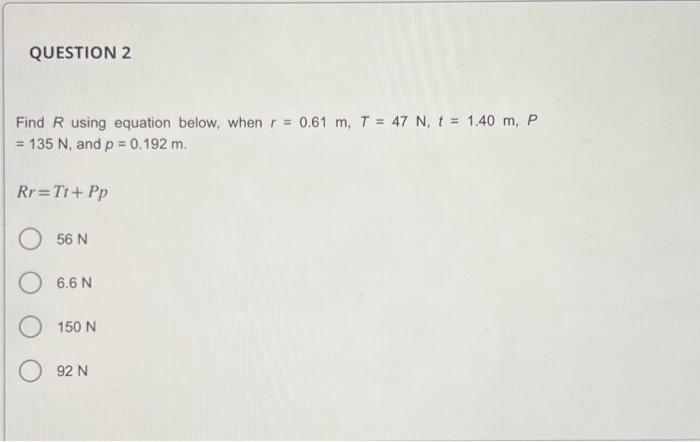 Solved Find R using equation below, when r=0.61 m,T=47 | Chegg.com