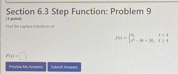 Section 6.3 Step Function: Problem 9 (1 point) Find | Chegg.com