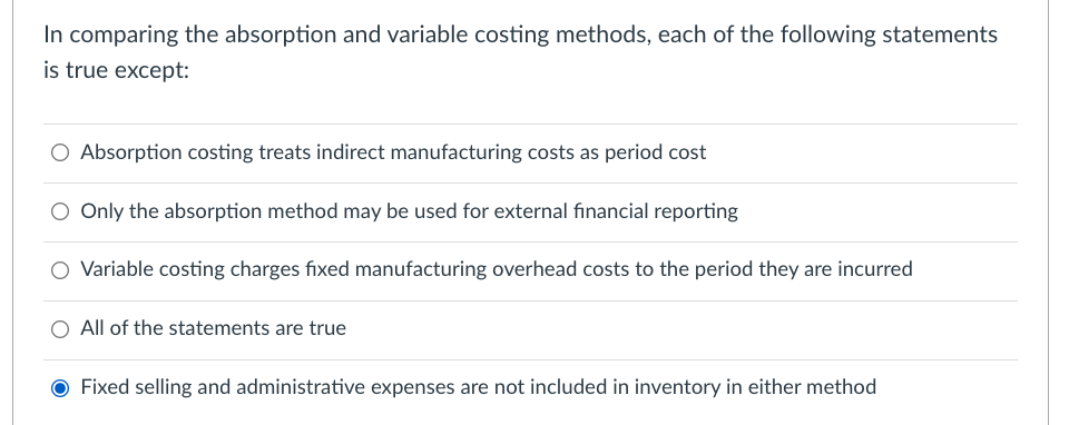 Solved In comparing the absorption and variable costing | Chegg.com