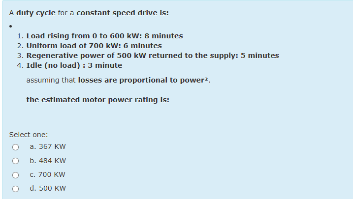 Solved A duty cycle for a constant speed drive is:Load | Chegg.com