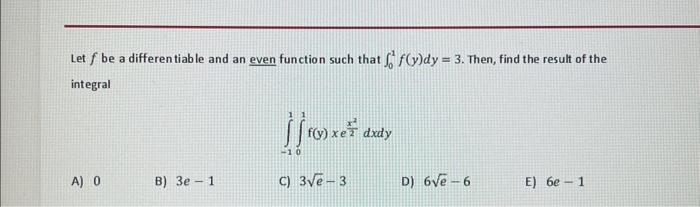 Solved Let f be a differen tiable and an even function such | Chegg.com