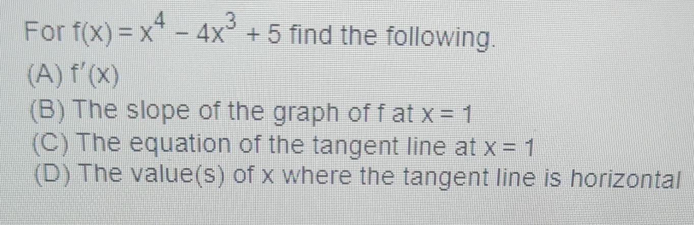 Solved For f(x)=x^(4)-4x^(3)+5 find the following\\n(A) | Chegg.com