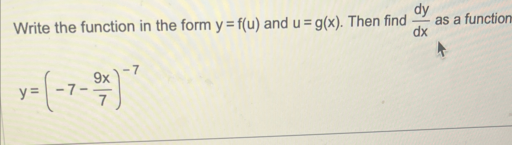 Solved Write the function in the form y=f(u) ﻿and u=g(x). | Chegg.com