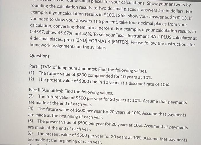 Solved rounding the calculation results to two decimal | Chegg.com