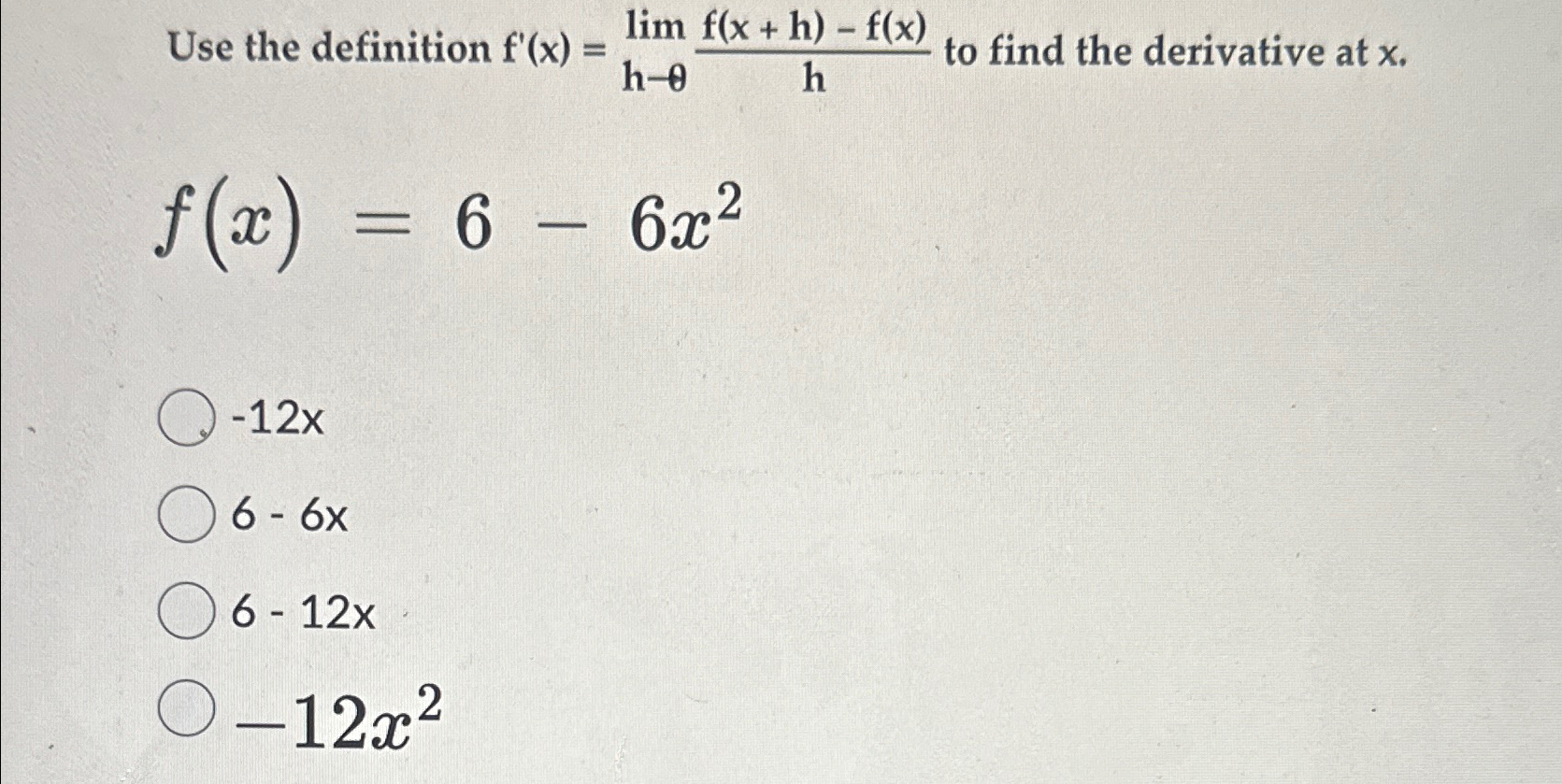 Solved Use the definition f'(x)=limh→θf(x+h)-f(x)h ﻿to find | Chegg.com