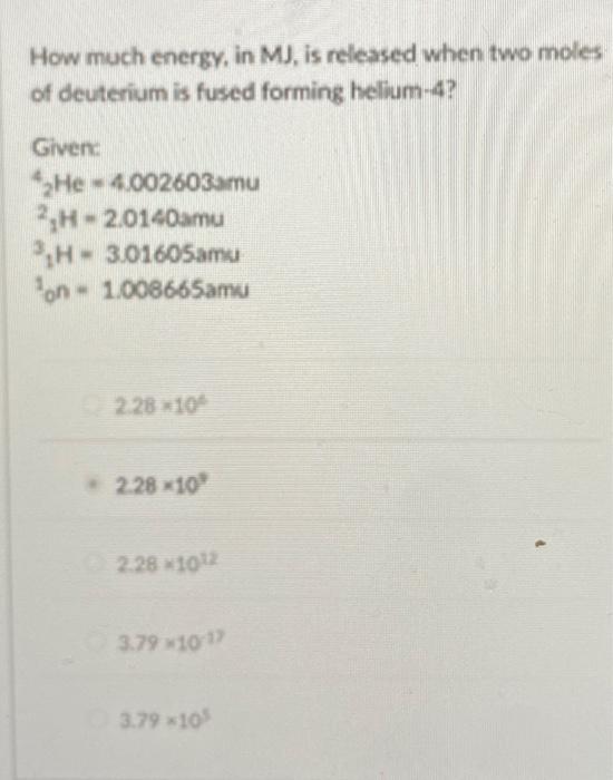Solved How much energy, in MJ, is released when two moles of | Chegg.com