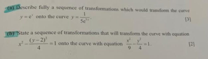 Solved (a) ﻿Describe fully a sequence of transformations | Chegg.com
