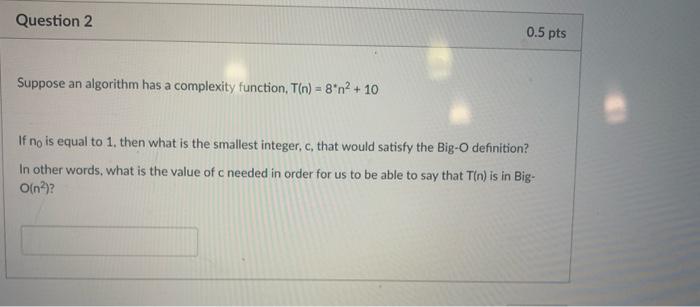 Solved Suppose A Complexity Function Tn And A Function 