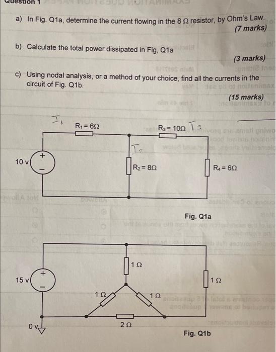 Solved a) In Fig. Q1a, determine the current flowing in the | Chegg.com