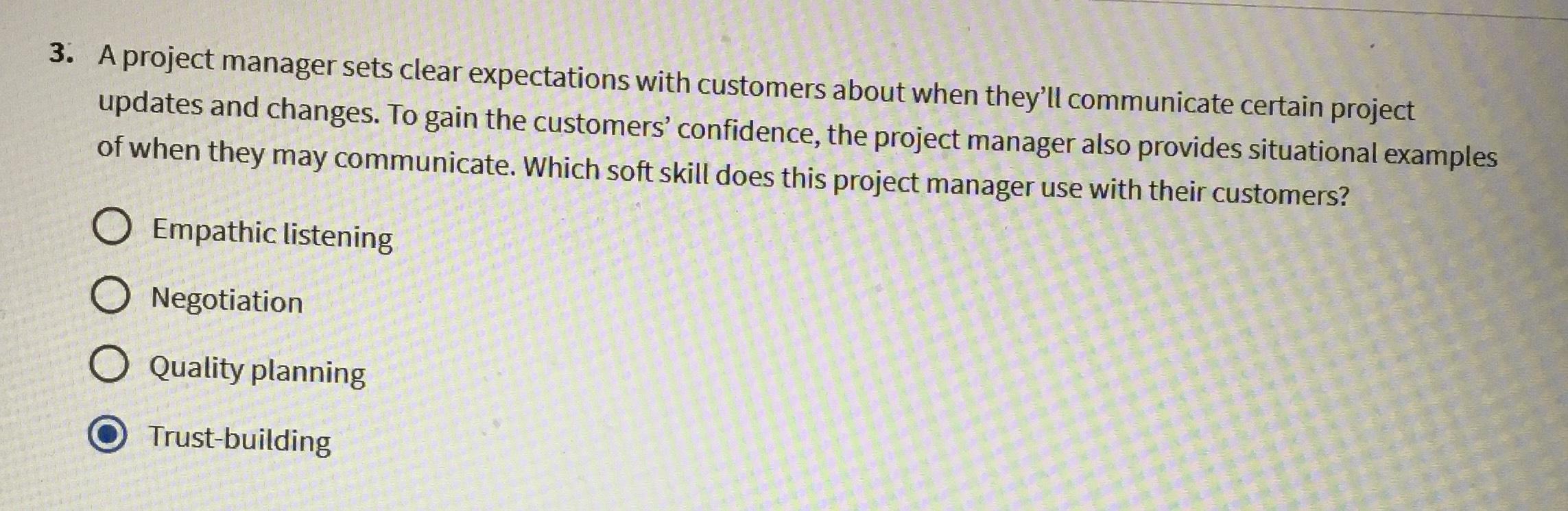 Solved A project manager sets clear expectations with | Chegg.com