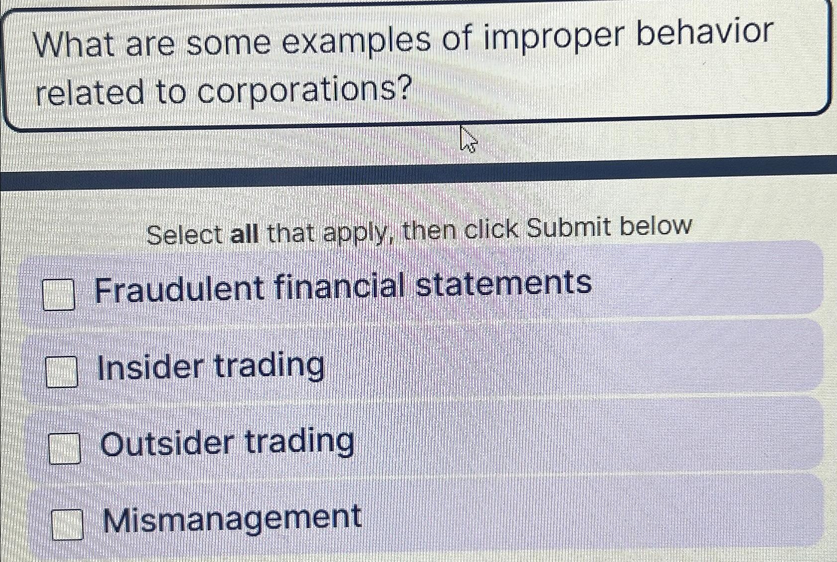 Solved What are some examples of improper behavior related | Chegg.com