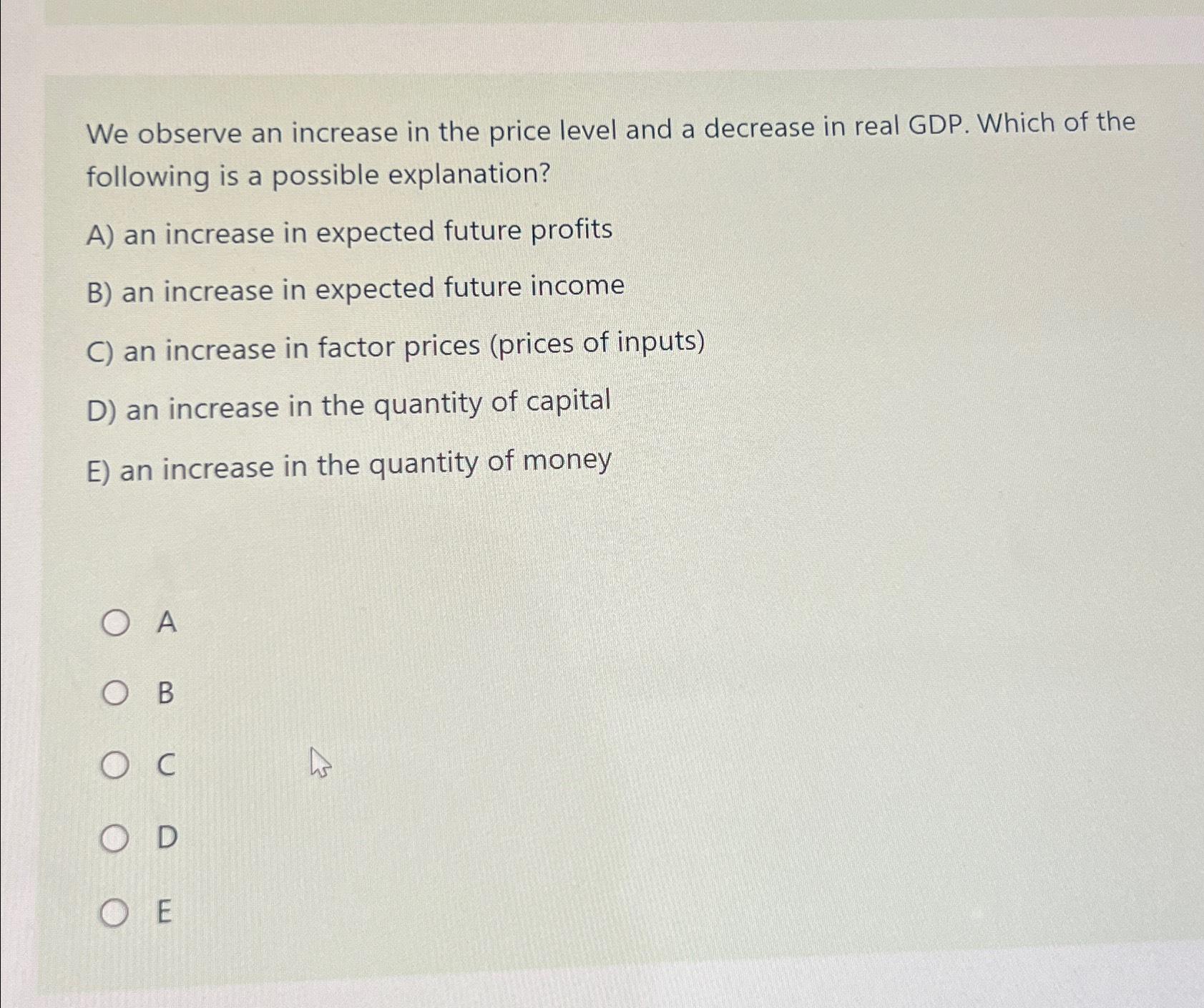 Solved We observe an increase in the price level and a | Chegg.com