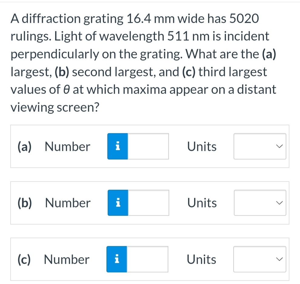 Solved A diffraction grating 16.4mm ﻿wide has 5020 ﻿rulings. | Chegg.com