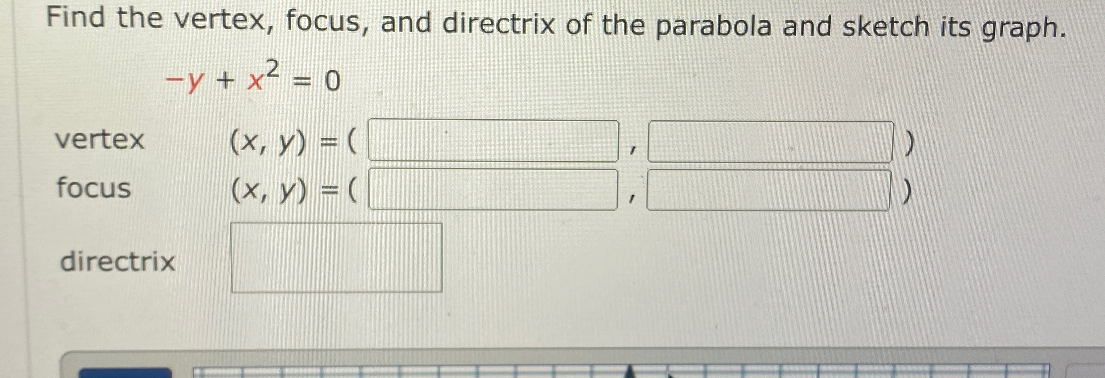Solved Find the vertex, focus, and directrix of the parabola | Chegg.com