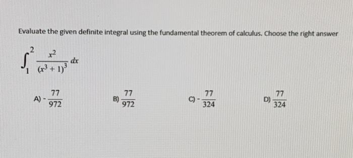 Solved Evaluate the given definite integral using the | Chegg.com