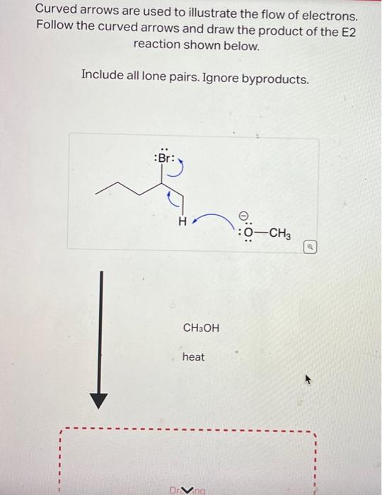 Solved Curved arrows are used to illustrate the flow of | Chegg.com