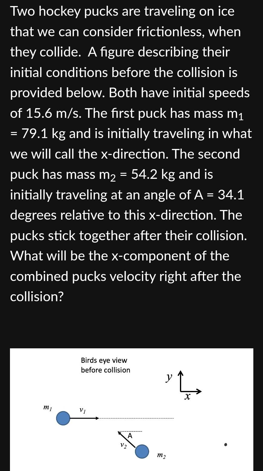 Solved Two hockey pucks are traveling on ice that we can | Chegg.com