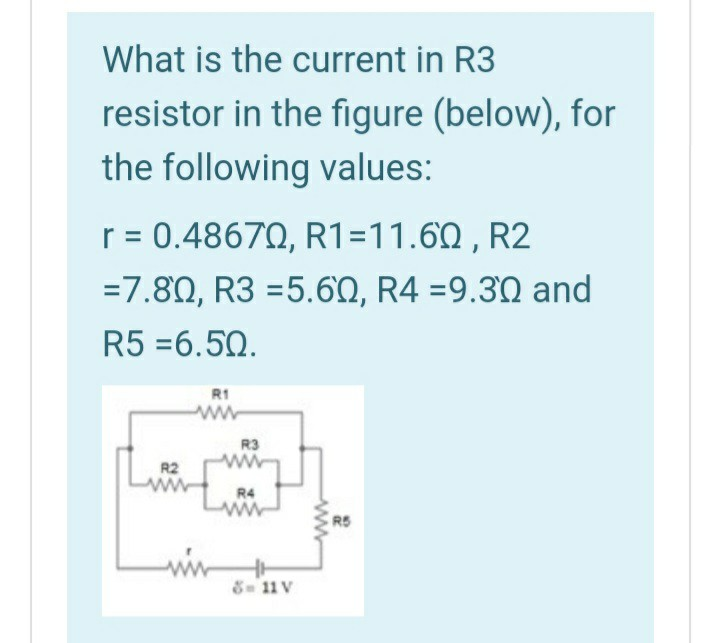 Solved What is the current in R3 resistor in the figure | Chegg.com