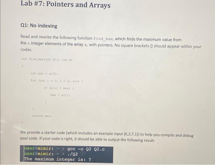 Solved Lab #7: Pointers and Arrays Q1: No indexing Read and | Chegg.com
