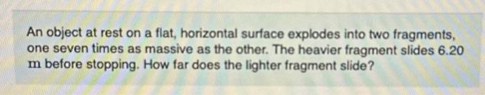 Solved An object at rest on a flat, horizontal surface | Chegg.com