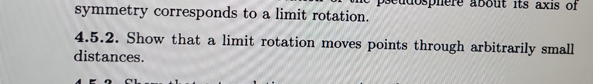 Solved symmetry corresponds to a limit rotation. 4.5.2. Show | Chegg.com