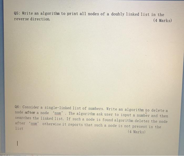 Solved Q5: Write an algorithm to print all nodes of a doubly | Chegg.com