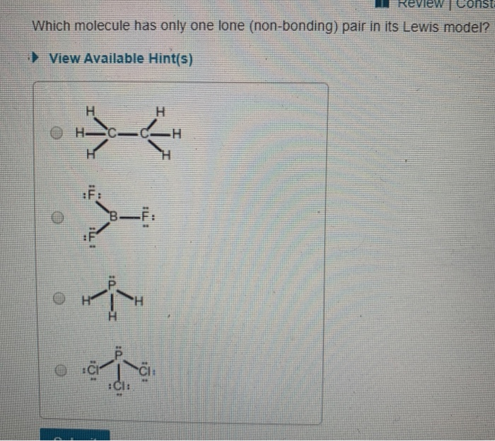 Solved Review Consu Which molecule has only one lone | Chegg.com